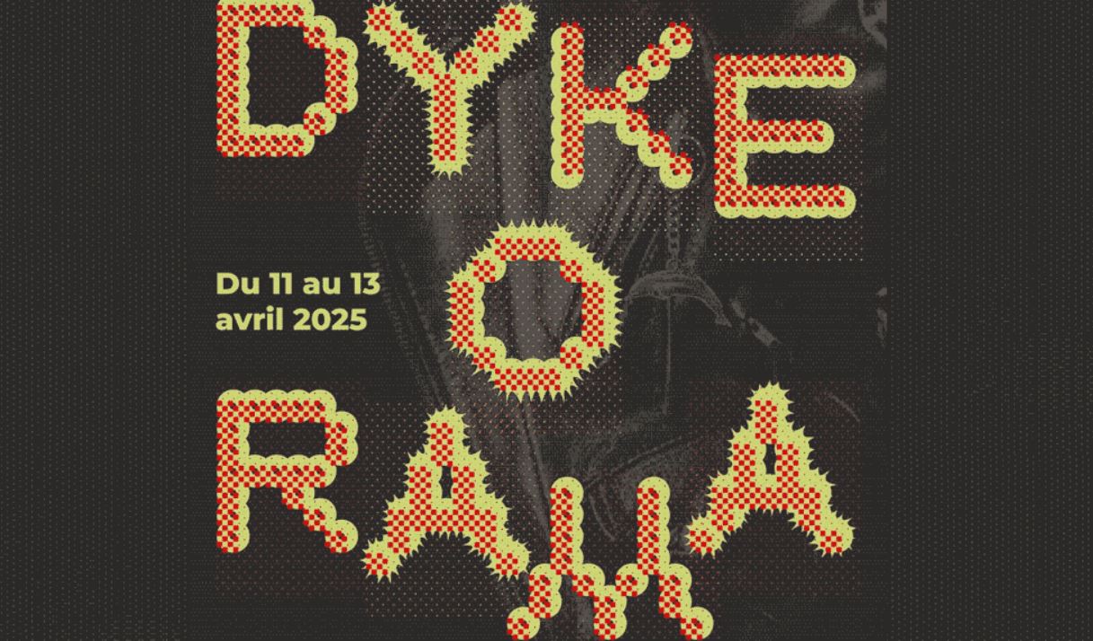 Dyke-O-Rama 2025 : Trois jours de Célébration des Cultures Queer et ...